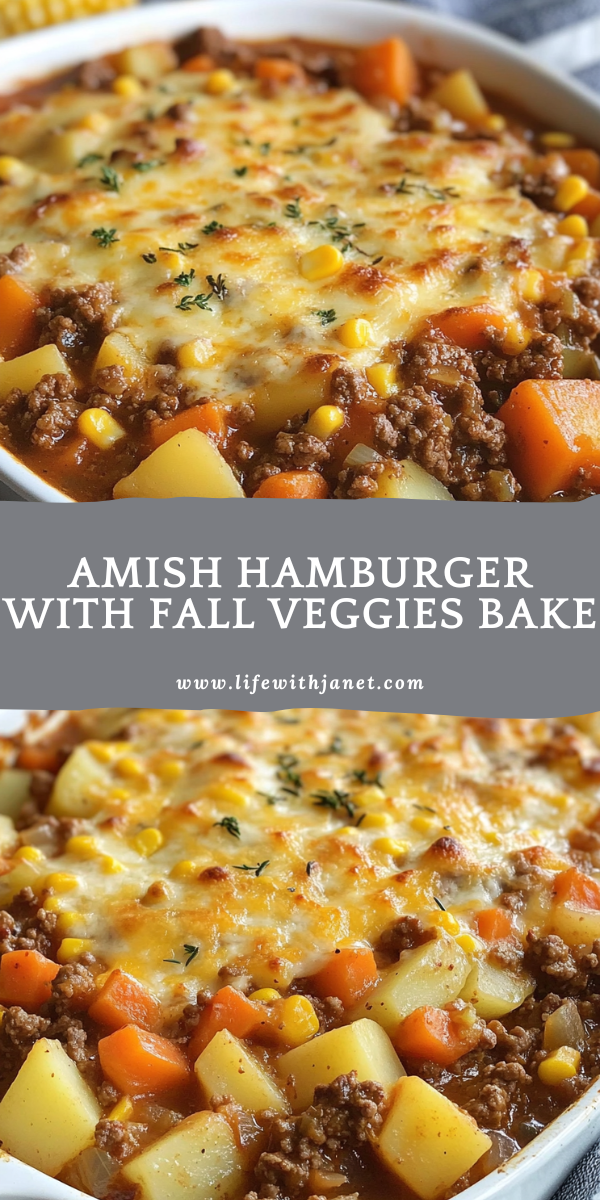 Amish Hamburger with Fall Veggies Bake